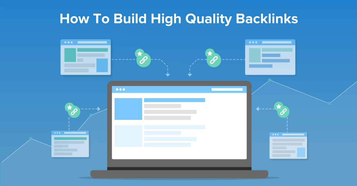 How To Build High Quality Backlinks In 2020 [With Actionable Examples]