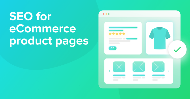 SEO For Ecommerce Product Pages Explained – Seobility Blog