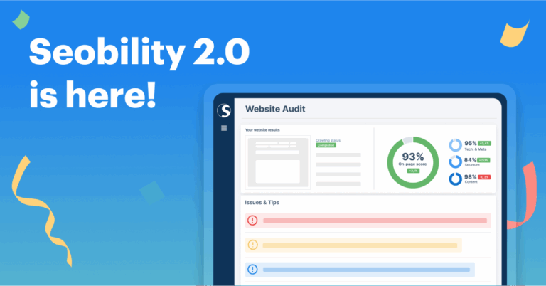 Introducing Seobility 2.0: Everything you have to know now